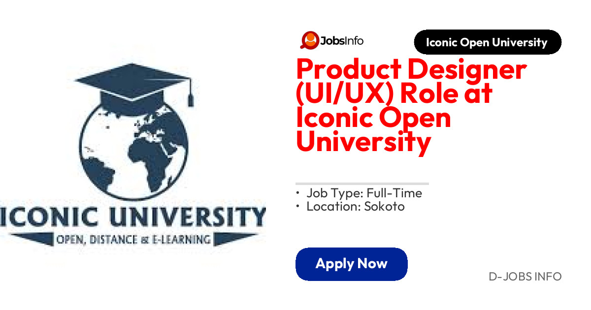 Product Designer (UI/UX) Role at Iconic Open University - Jobs Info